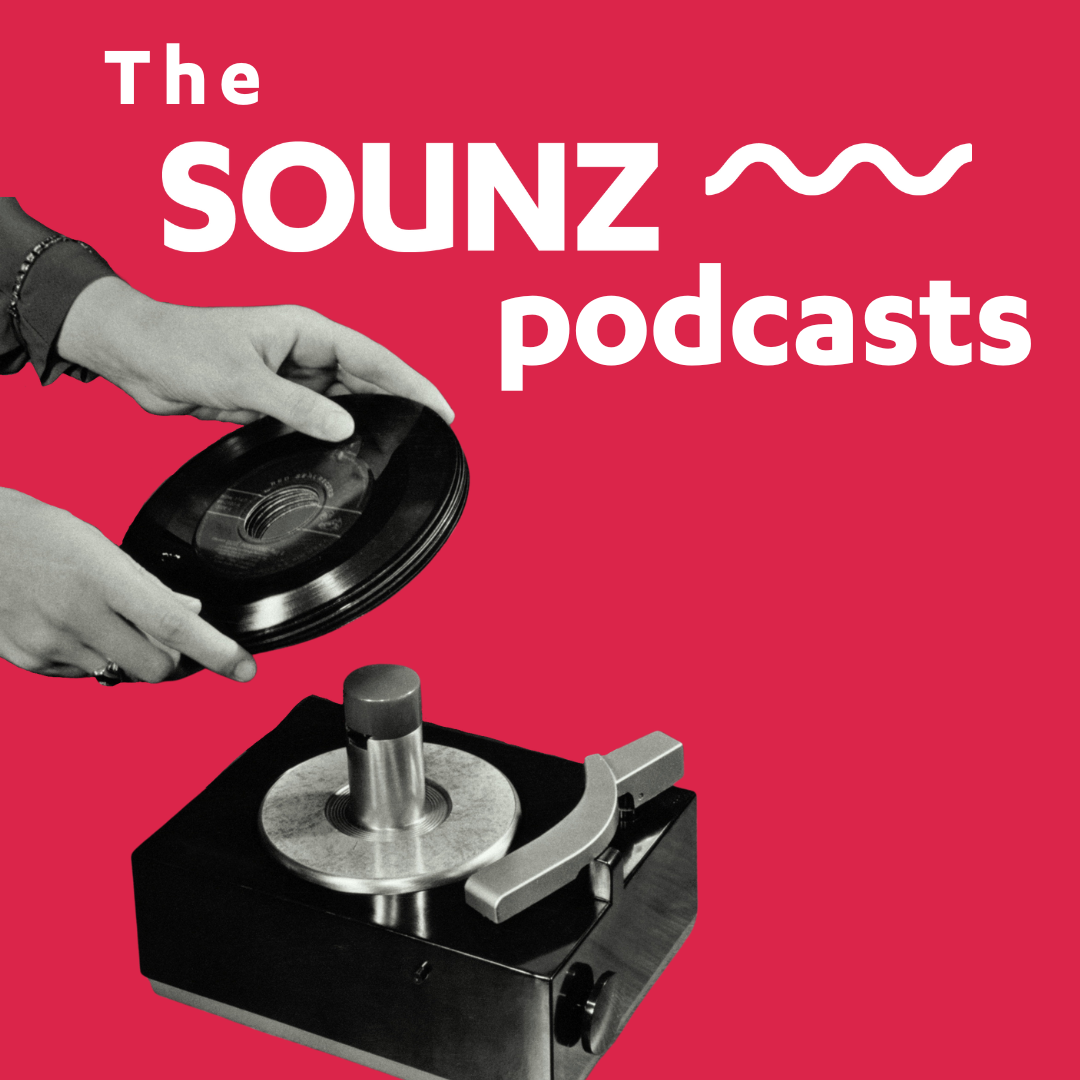 The SOUNZ Podcasts | Discovery of Music - SOUNZ